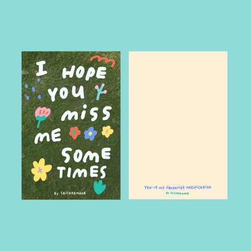 I Hope You Miss Me Sometimes Postcard Stickermood｜卡片明信片人氣榜 Pinkoi
